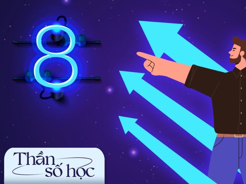 Thần số học số 8 và những bí ẩn đằng sau sự quyền lực này
